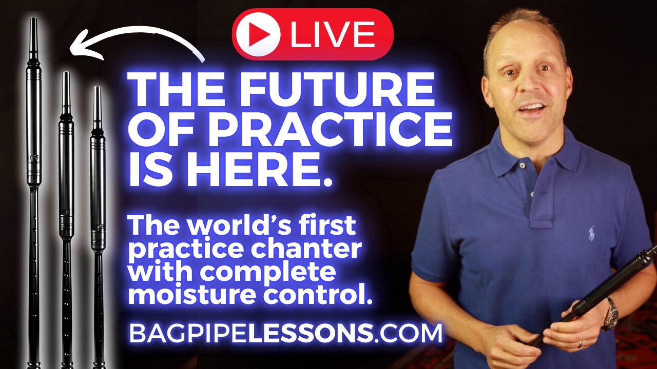 Endurance Practice Chanter Launch: The World’s First Practice Chanter ...