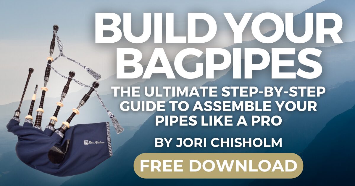 Ultimate Guide to Building & Setting Up Your Bagpipes Like a Pro | Free ...