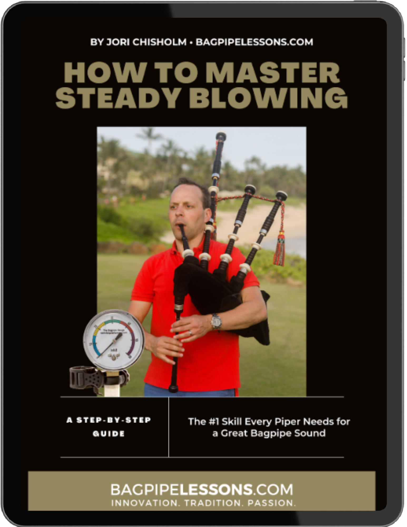 How to Master Steady Blowing: The #1 Skill for Great Bagpipe Sound | Jori Chisholm ...