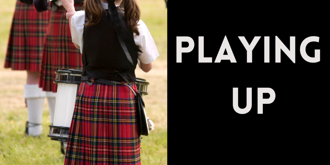 Playing Up - BagpipeLessons.com